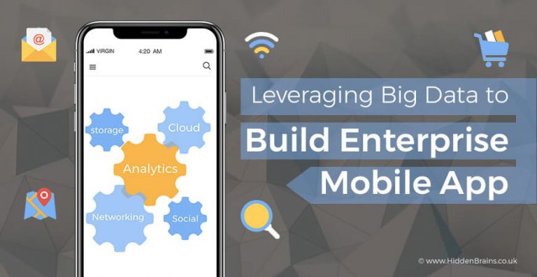 How to Build Successful Mobile Apps using Big Data? | Mobile Big Data