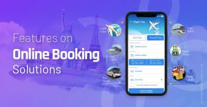 Benefits of Online Booking Solutions | Features of Online Booking solution