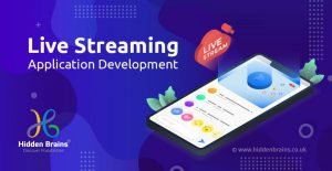 Steps to Build a Live Streaming Application for Android or iOS